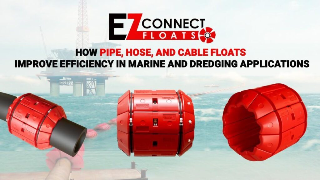 Enhancing Efficiency in Marine & Dredging Operations